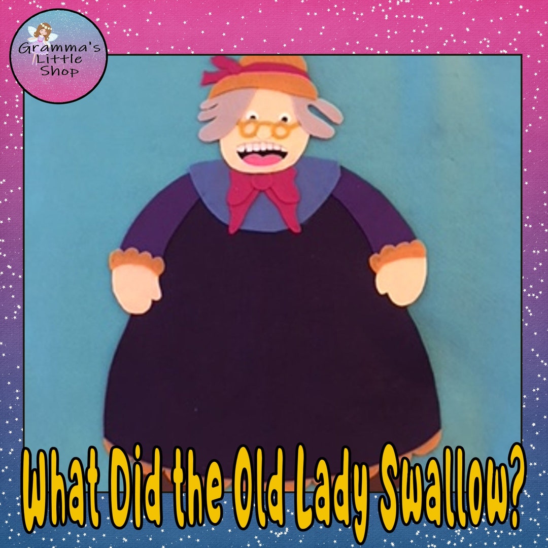 What Did the Old Lady Swallow Felt Story Pattern - Old Lady Only Other ...