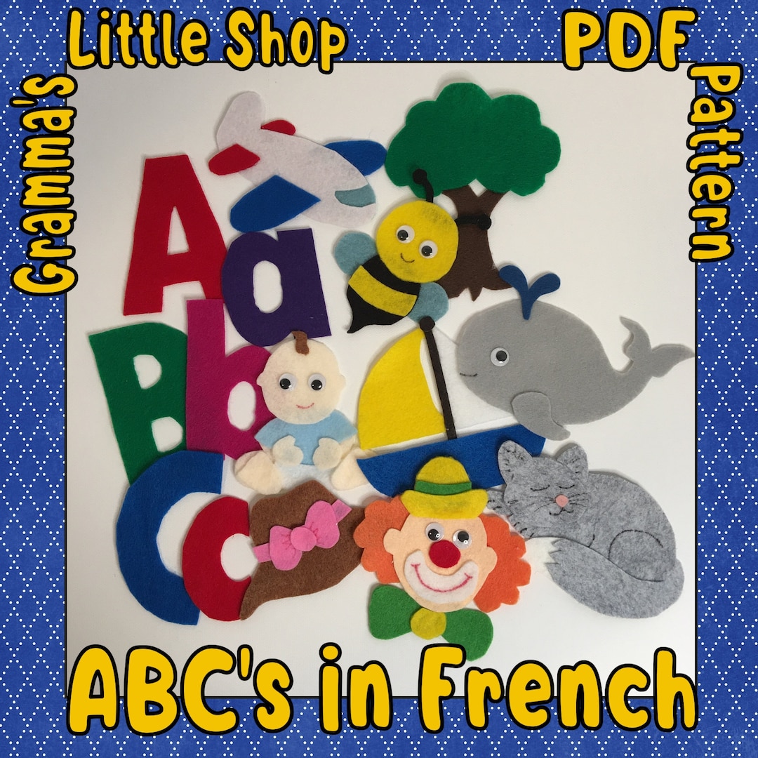 French Alphabet Felt Pattern, Abc's, French Language Aid for Kids, PDF ...