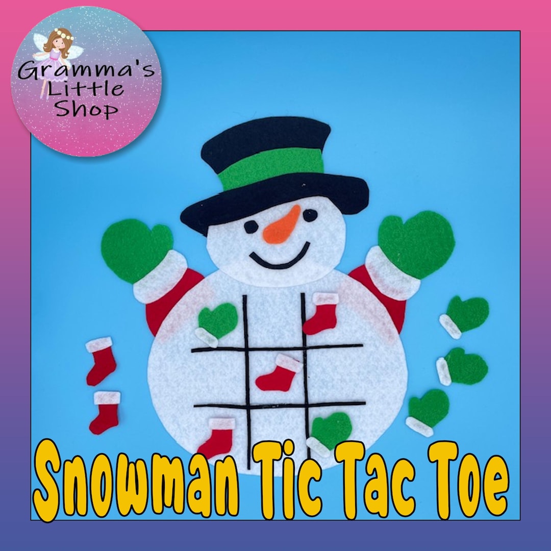 Snowman Tic Tac Toe Game Felt Pattern, Snowman Template, Easy to Make ...