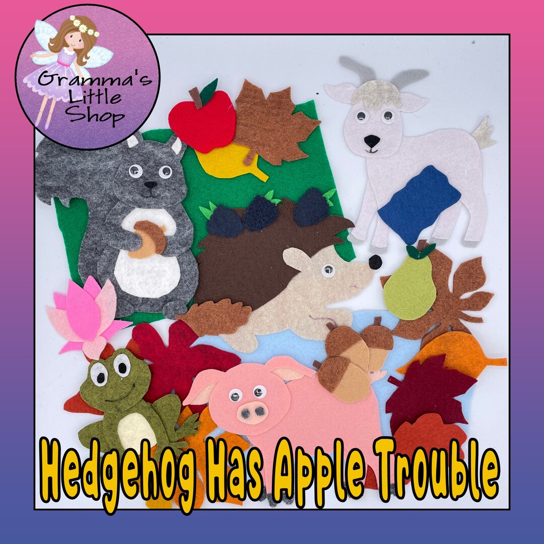 Hedgehog Apple Trouble Felt Story Pattern - DIY Storytelling (PDF ...