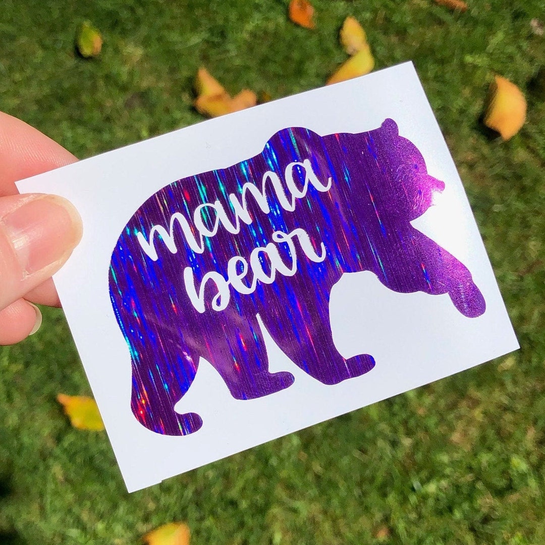 Holographic Mama Bear Decal Mama Bear Sticker Mama Decal for - Etsy