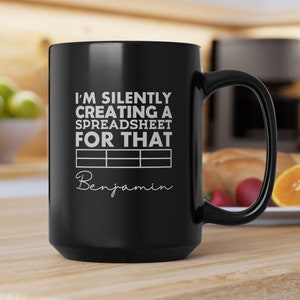 Personalized Office Coffee Mug, Funny Spreadsheet Gift, Work ...