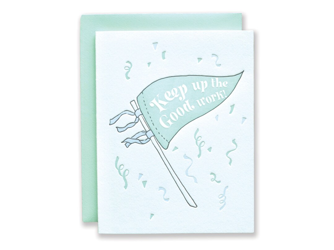 Keep up the Good Work Letterpress Card - Etsy