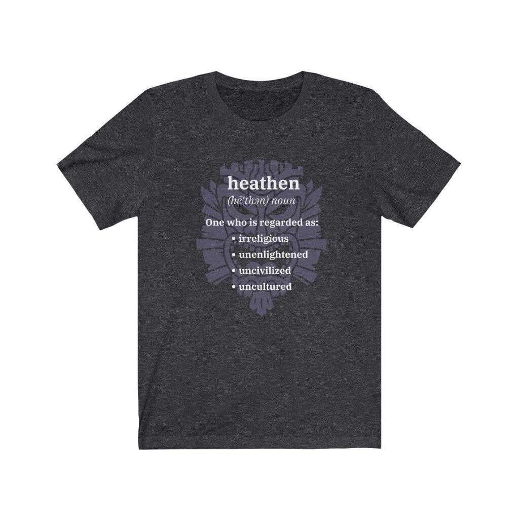 Definition of a Heathen Message Tee Edgy Alt Clothing Witchy, Shaman ...