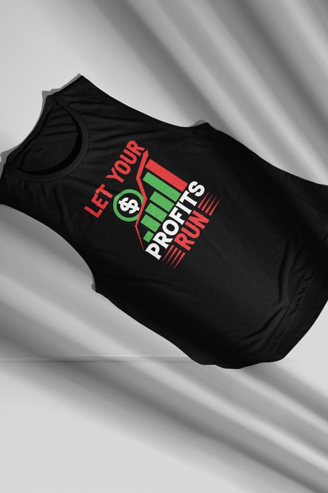 Let Your Profits Run Graph Muscle Top I Stock Market Men Muscle Shirt I ...