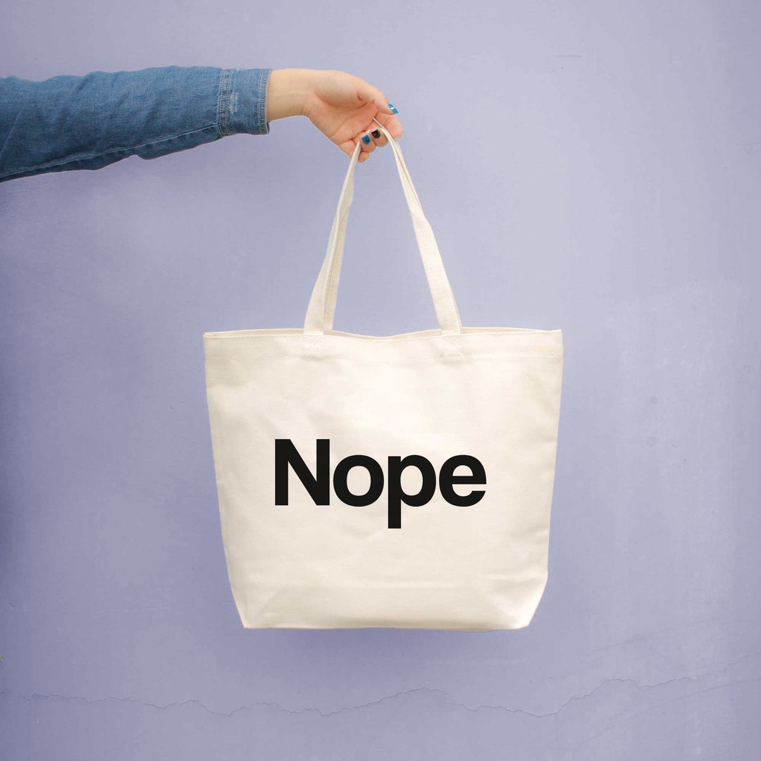 Nope Typography Simple Cute Funny Graphic Canvas Tote Bag (JCB022) - Etsy