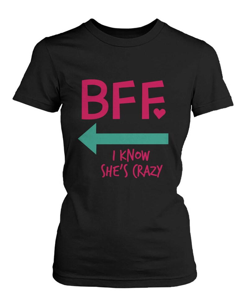 Funny Best Friend Shirts for 2 Crazy BFF Matching T-shirts Cute ...