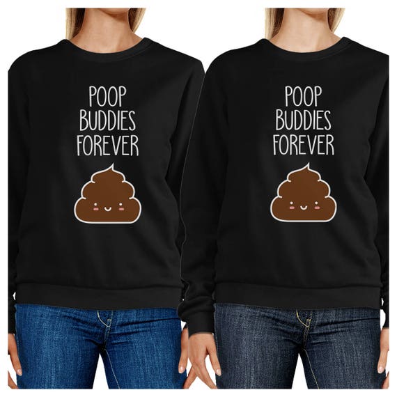 Poop Buddies Forever Graphic Black Sweatshirts Set FSS050BK | Etsy