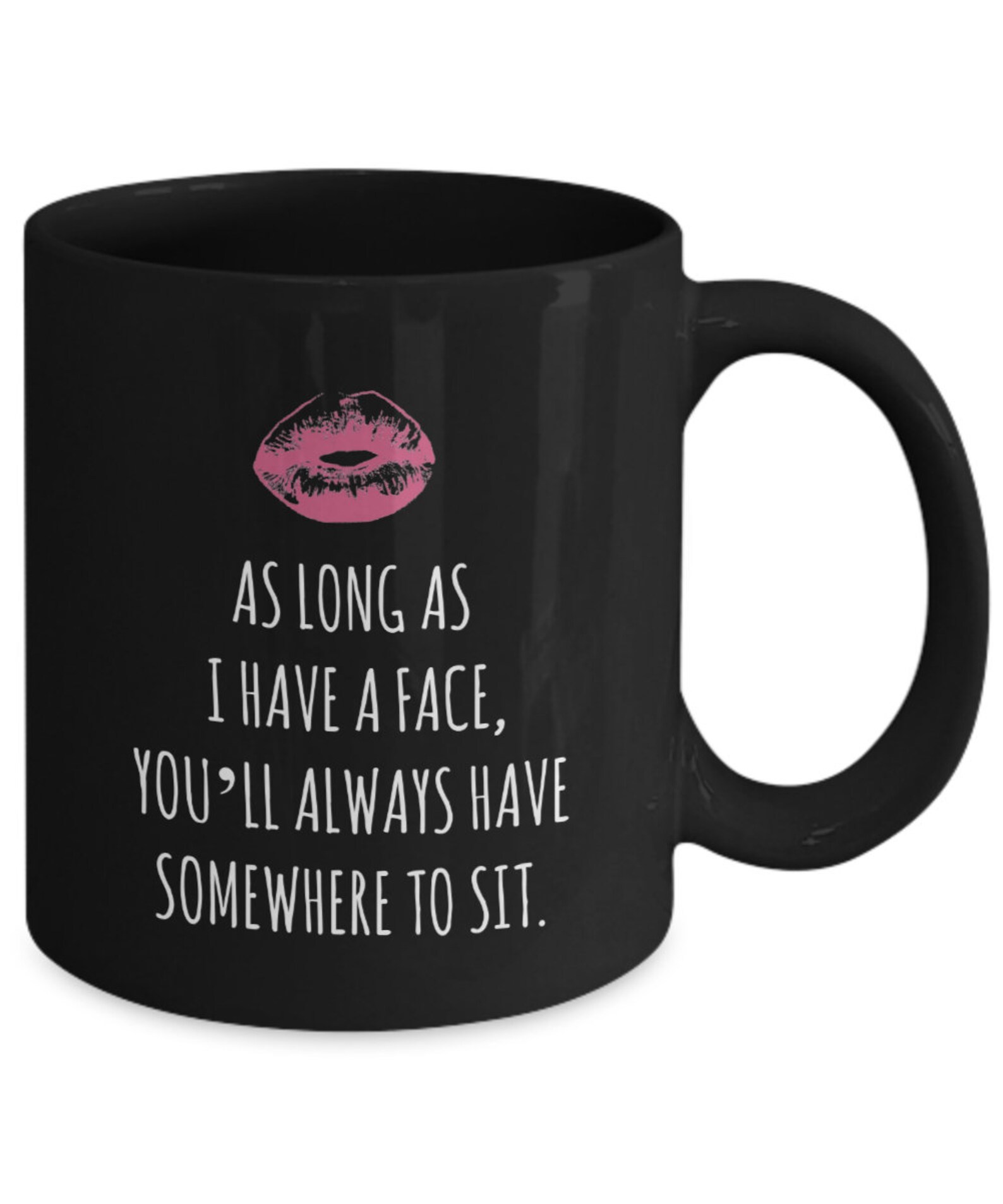Dirty Sexy Mug Sit on My Face Naughty Coffee Cup Erotic Mug - Etsy