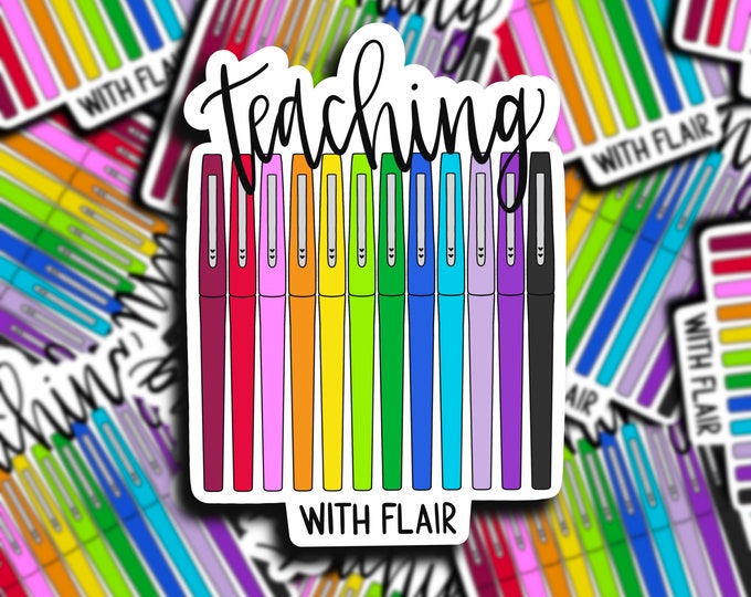 Teacher Sticker | Teaching With Flair | Teacher Pens | Weatherproof ...