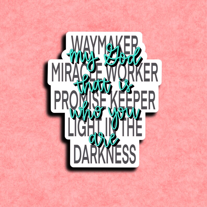 Waymaker Sticker Weatherproof Sticker Laptop Sticker | Etsy