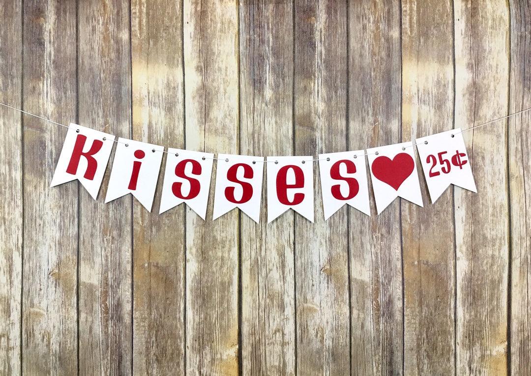 Kisses Banner, Valentines Day Banner, Photo Prop - Etsy