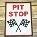 Cars Theme Pit Stop Sign, Pit Stop, Cars Birthday, Table Decor, - Etsy ...