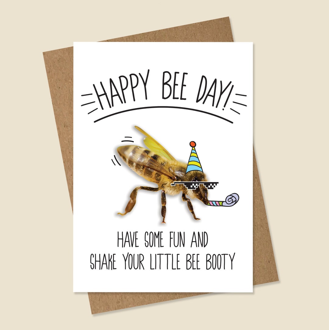 Funny Birthday Card BEE Birthday Card Bumble Bee Birthday - Etsy