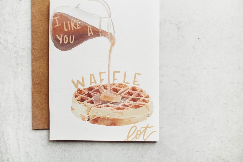 I Like You A Waffle Lot Card Waffle Card Watercolor Card | Etsy