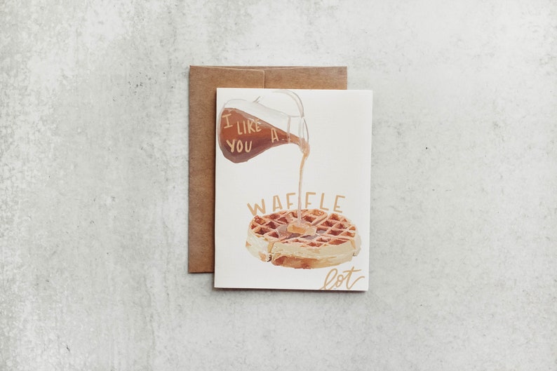 I Like You A Waffle Lot Card Waffle Card Watercolor Card - Etsy