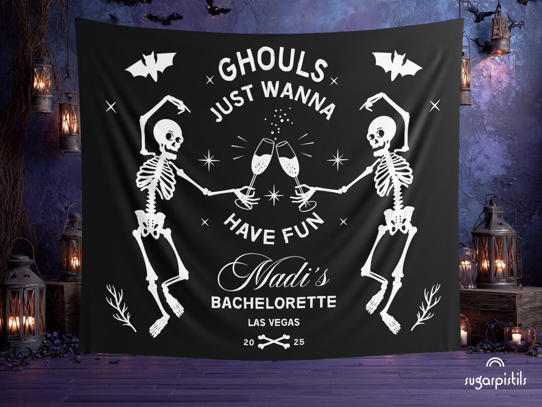 Ghouls Just Wanna Have Fun Banner: Halloween Bachelorette Party ...