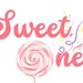 Sweet ONE Svg, Sweet ONE Birthday Svg, Sweet One Sublimation File ...