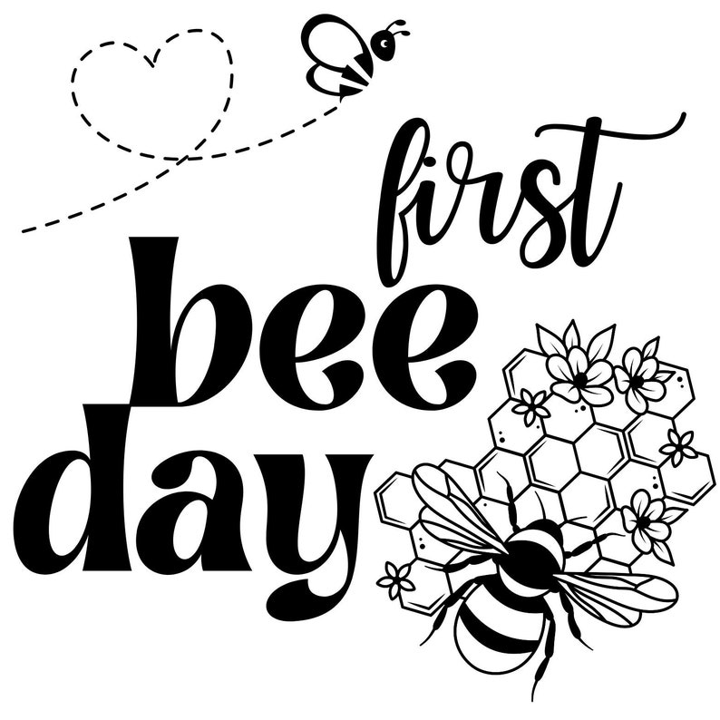 First Bee Day Svg, Bee Themed Birthday Svg, First Birthday Svg, Bee Day ...