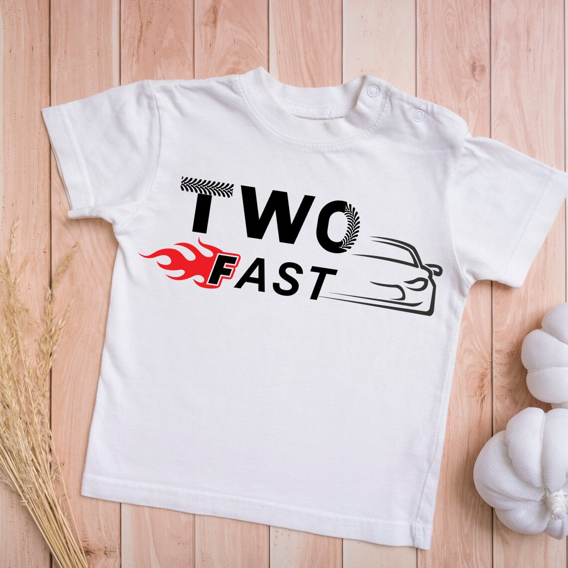 Two Fast Svg, Two Fast Png, 2nd Birthday Svg, Second Birthday Tshirt ...