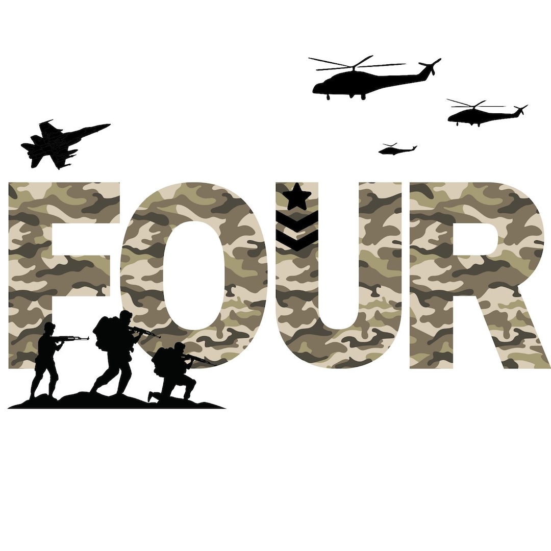 Military FOUR Svg 4th Birthday Sublimation PNG File Army Fourth Svg ...