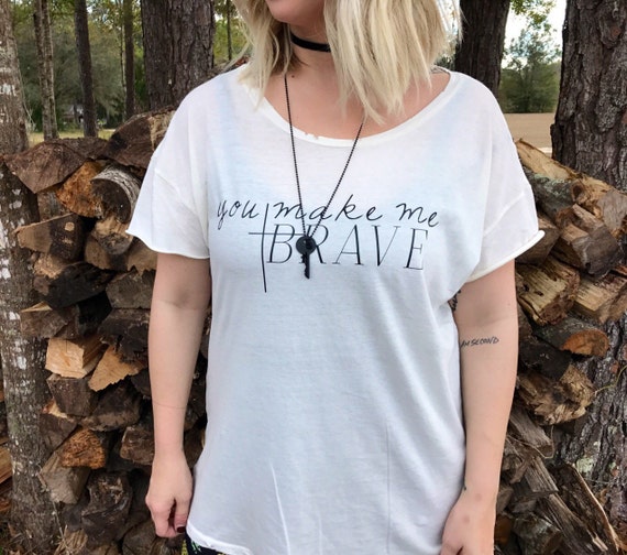 You Make Me Brave Shirt Women's Christian Graphic Tee | Etsy
