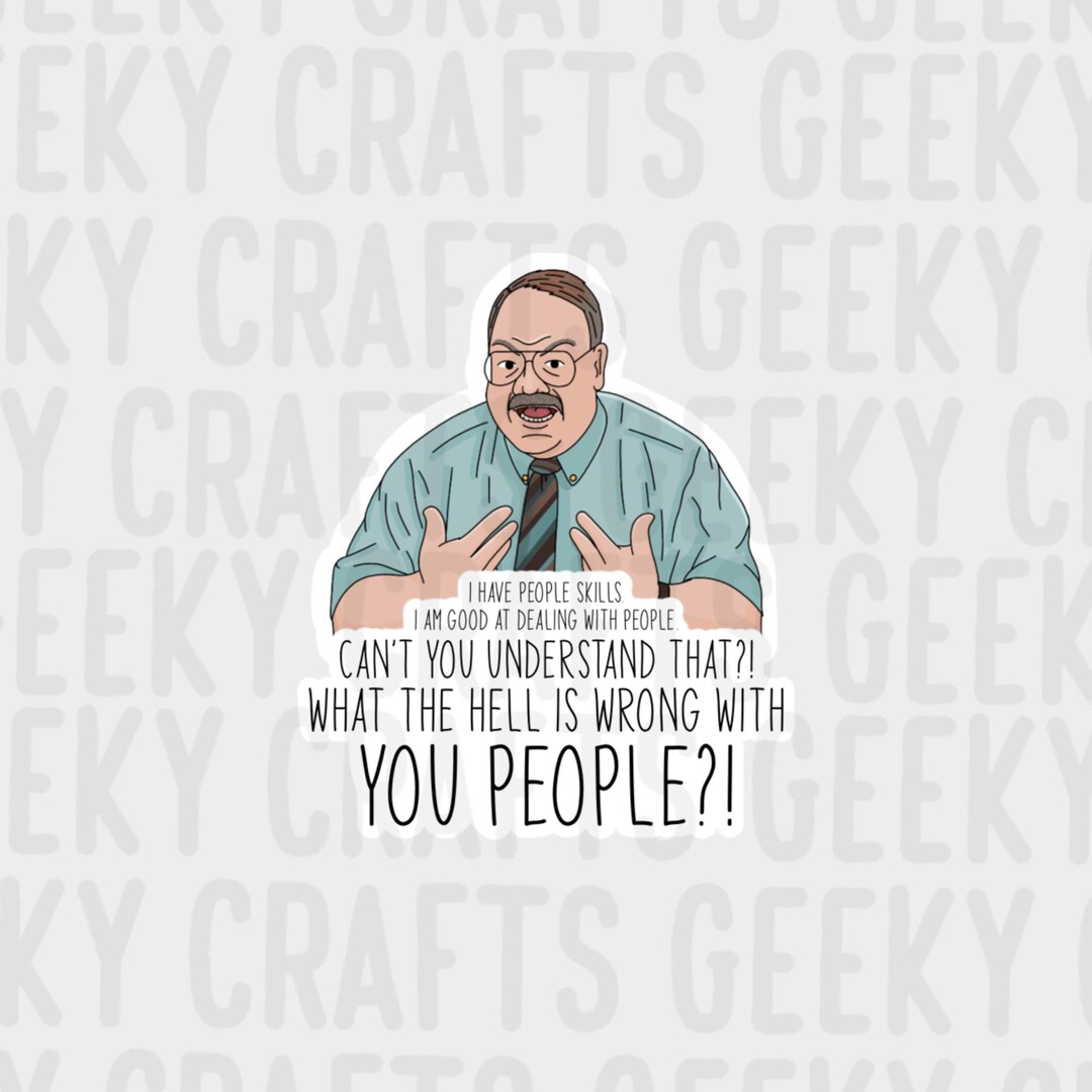 UPDATED Office Space Inspired Tom Smykowski People Person Vinyl Sticker ...