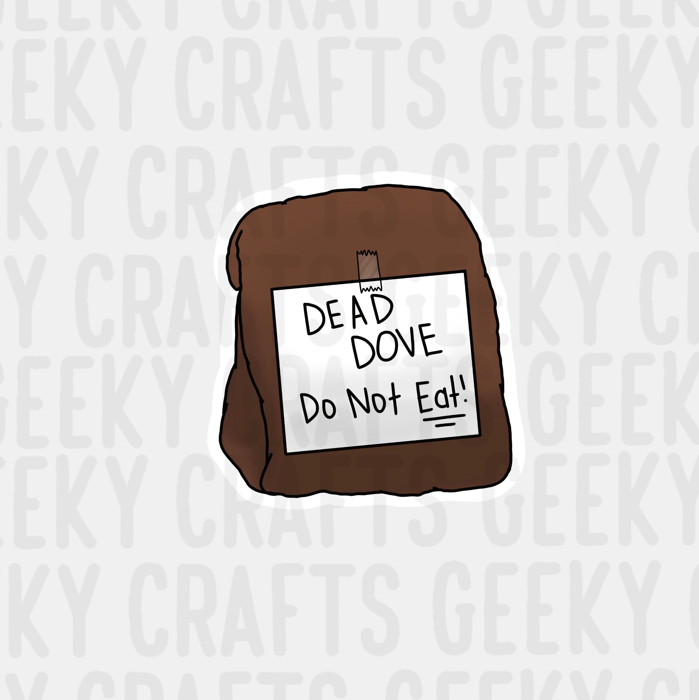 Dead Dove Do Not Eat