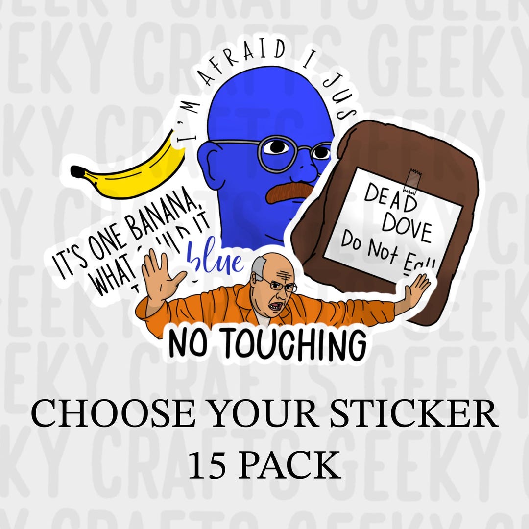 Choose Your Sticker 15 Pack Arrested Development Inspired Stickers - Etsy