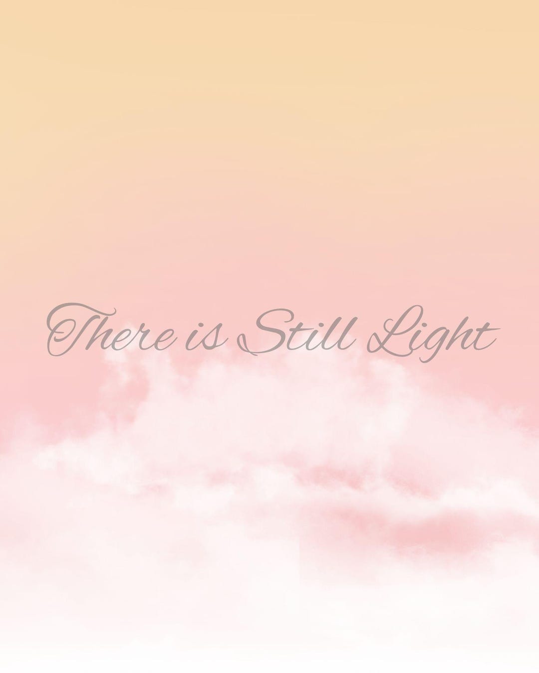 There is Still Light – Hopeful Printable Wall Art - Etsy