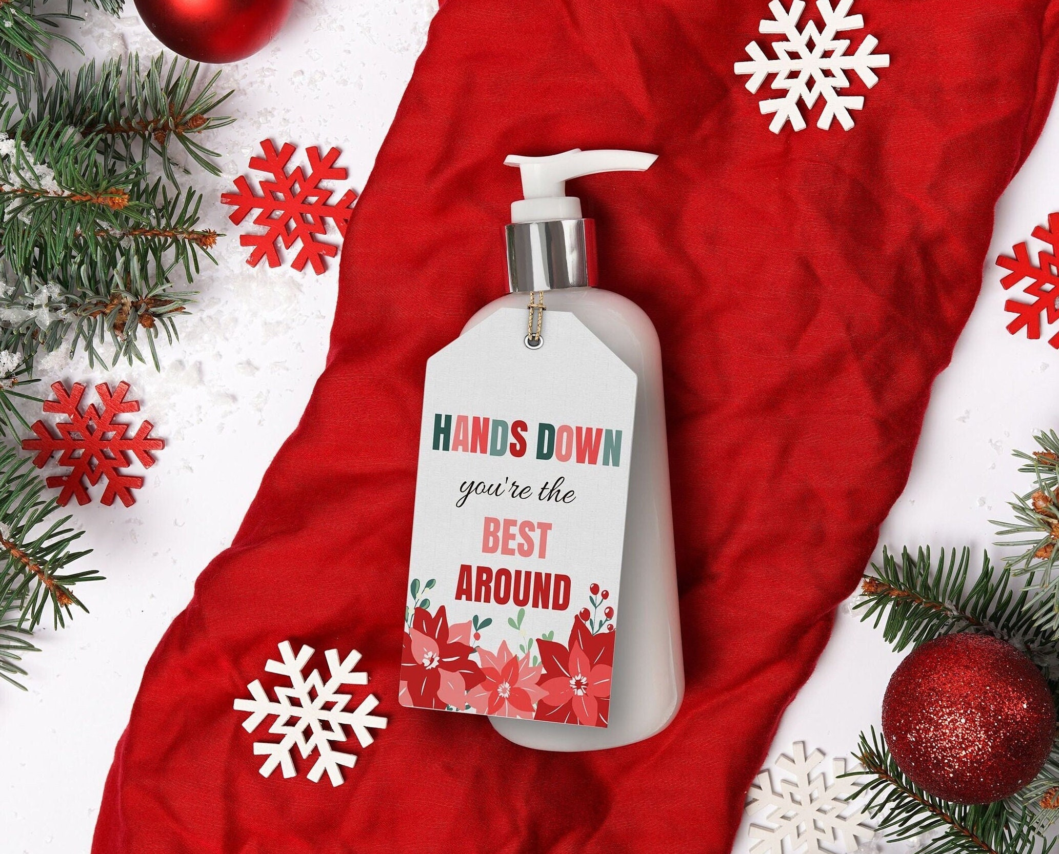 PRINTABLE Hands Down You're the Best Around Tags, Hand Lotion Christmas ...
