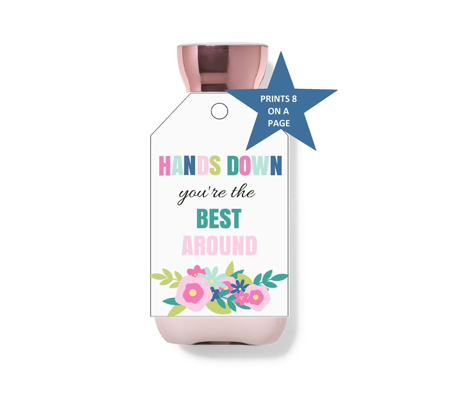 PRINTABLE Hands Down You're the Best Around Tags, Hand Lotion Tags ...