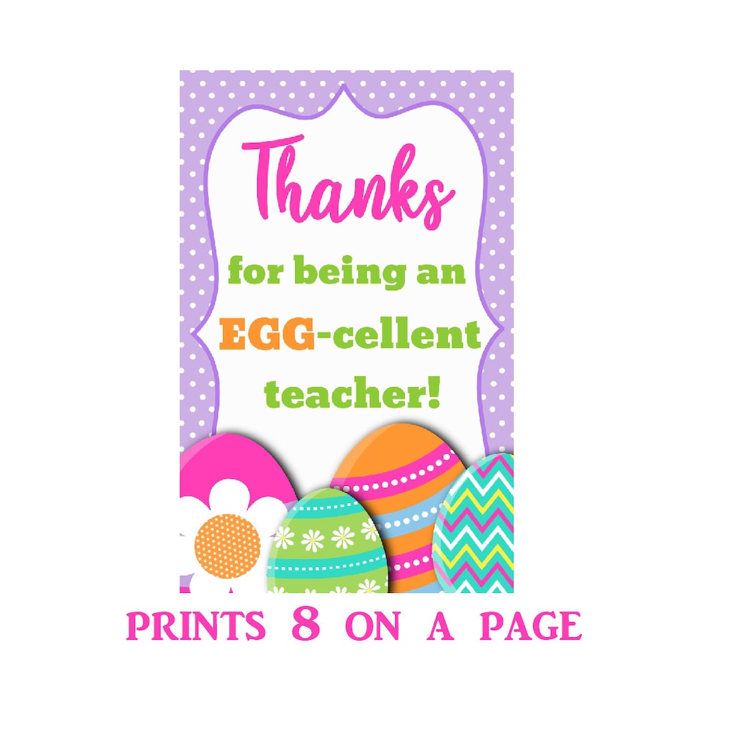 Easter Teacher PRINTABLE, Easter Tags, Eggcellent Teacher Tags, Easter ...