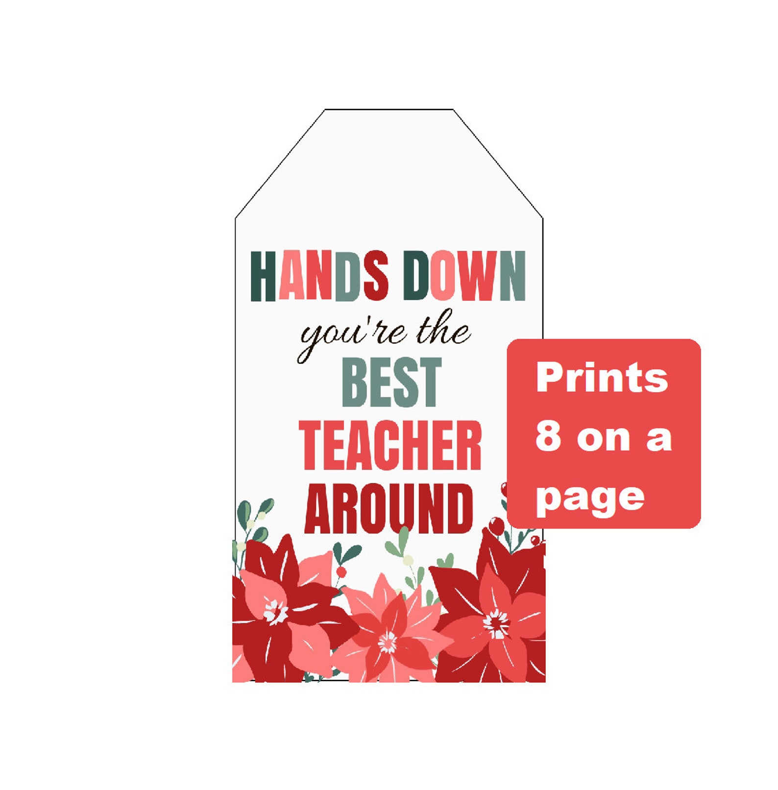 PRINTABLE Hands Down You're the Best Teacher Around Tags, Hand Lotion ...