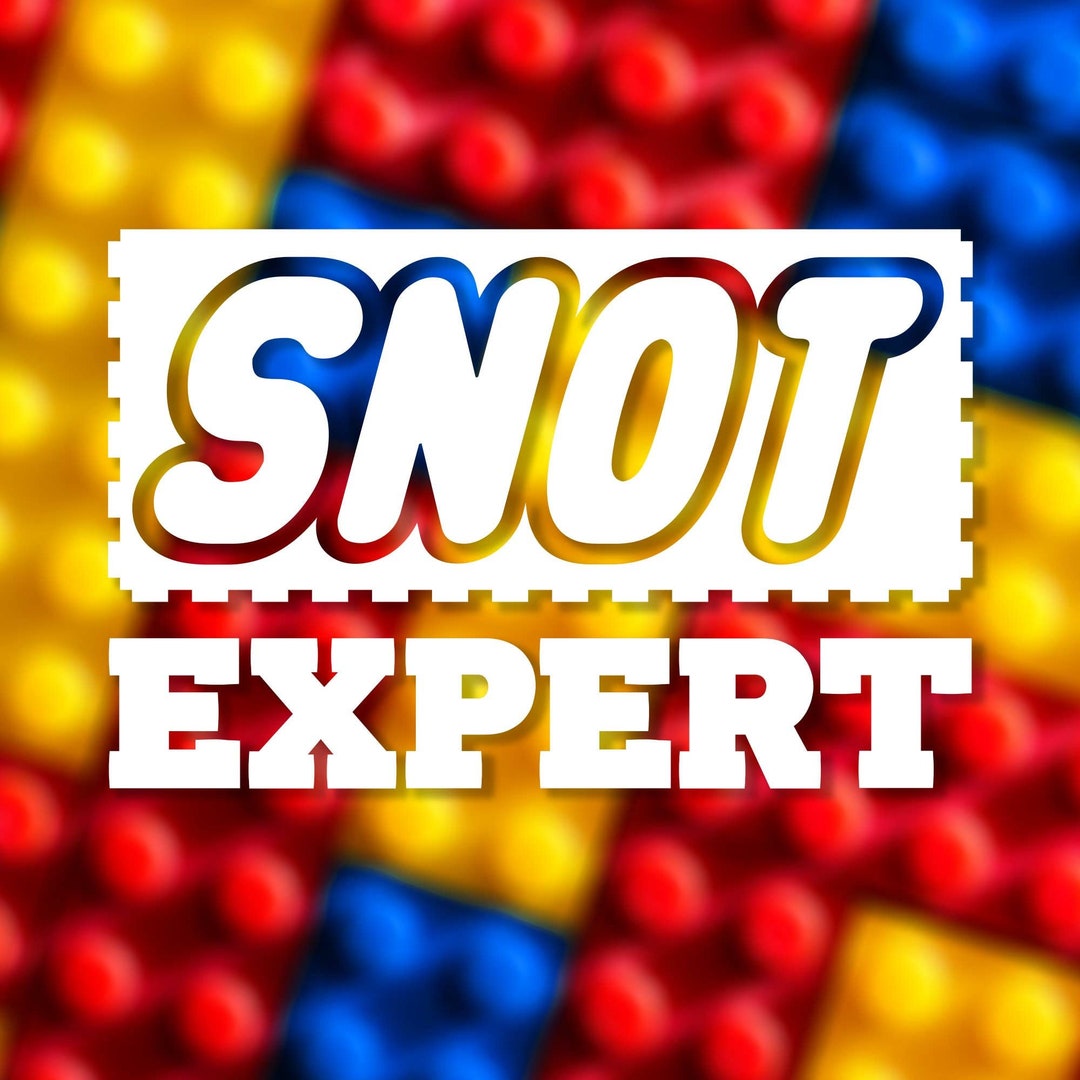 Toy Brick Decal - SNOT Expert - (studs Not on Top) AFOL Purest Themed ...