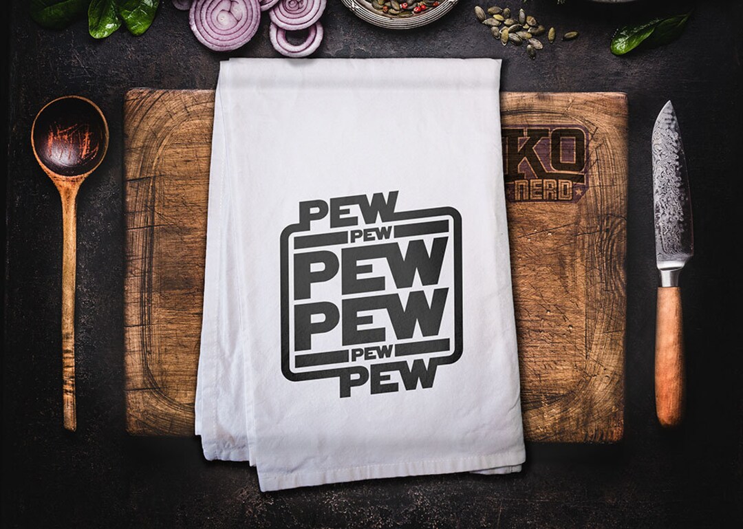 Pew Pew Pew Kitchen Towel - Sci-fi Fan Gift - Nerd Gift - Geek Gift - Etsy