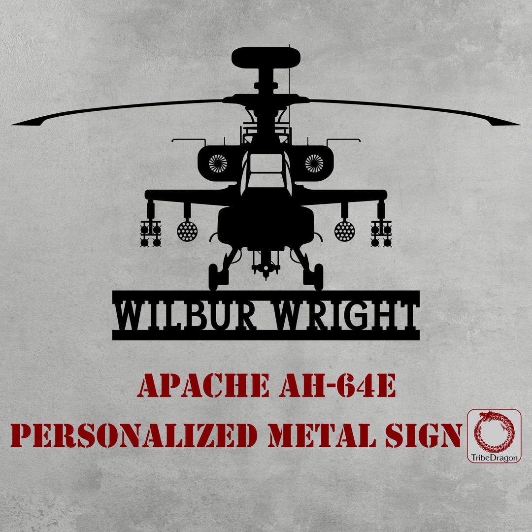 Personalized Apache AH-64E Metal Sign, US Army Helicopter Pilot Sign ...