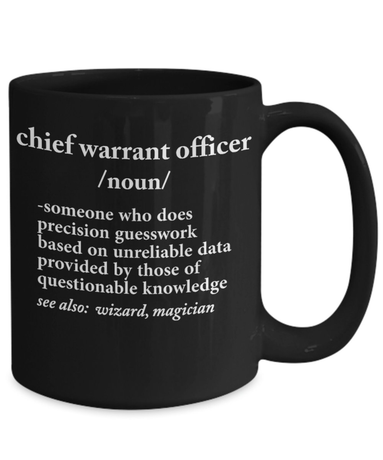 Chief Warrant Officer Definition - Funny Chief Warrant Officer Coffee ...