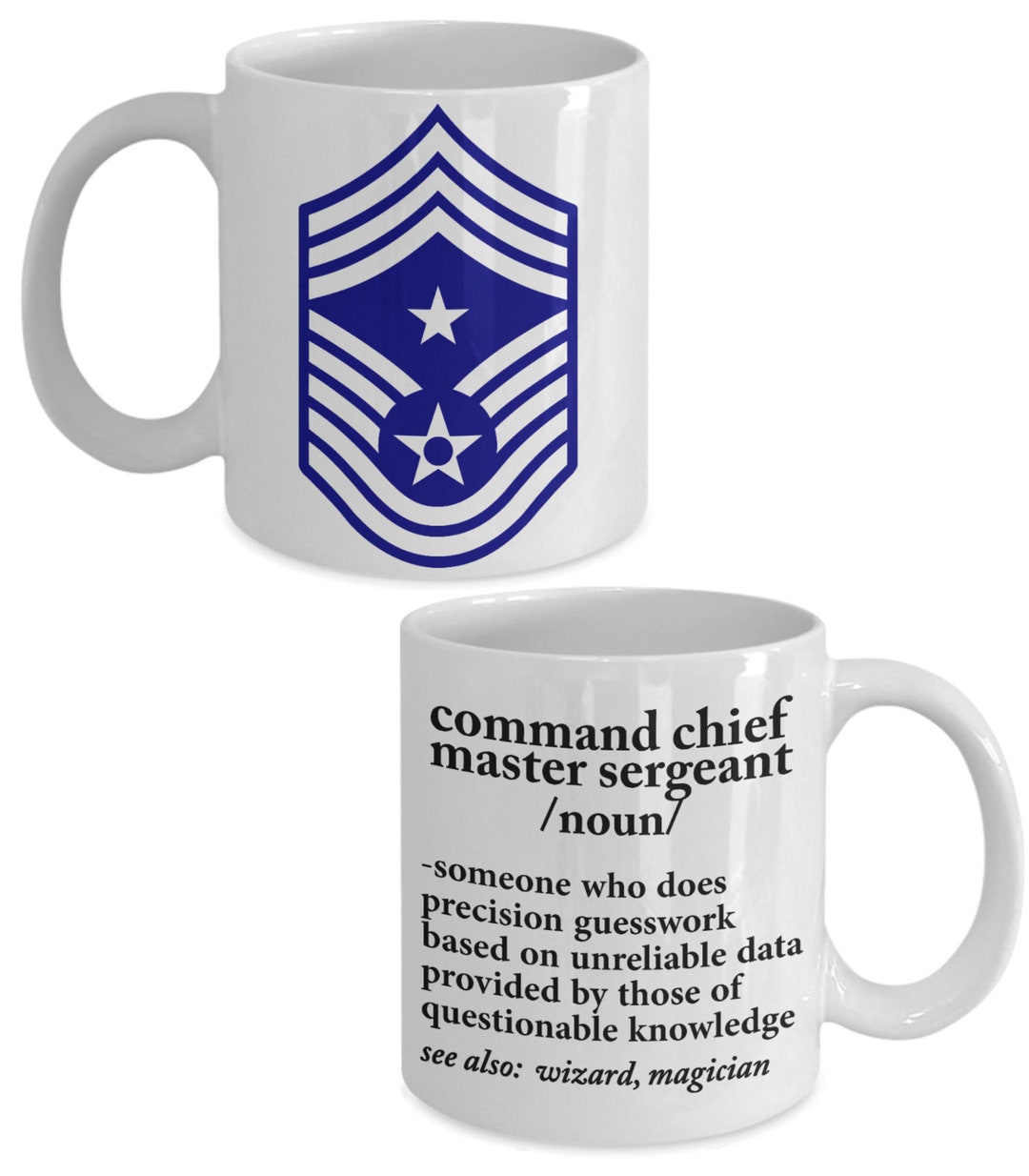 Command Chief Master Sergeant Coffee Mug Command Chief Master Sergeant ...