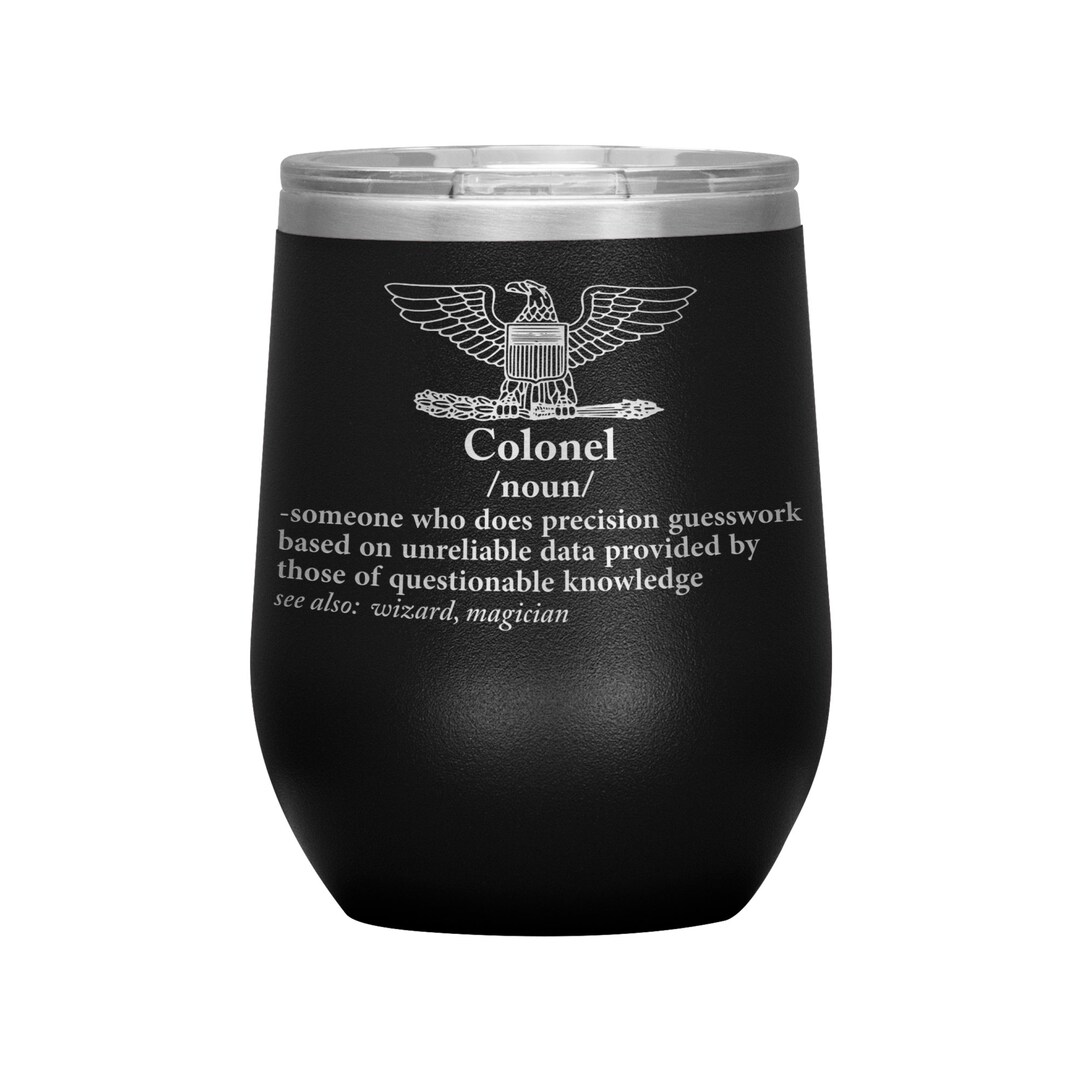 Colonel Officer Rank Definition Promotion Wine Tumbler Gift 12oz - US ...
