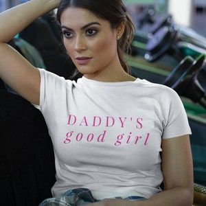 Daddys Good Girl, T-shirt, Good Girl Shirt, Submissive Shirt, Bdsm Shirt, Bdsm Gear, Bdsm Gift ...