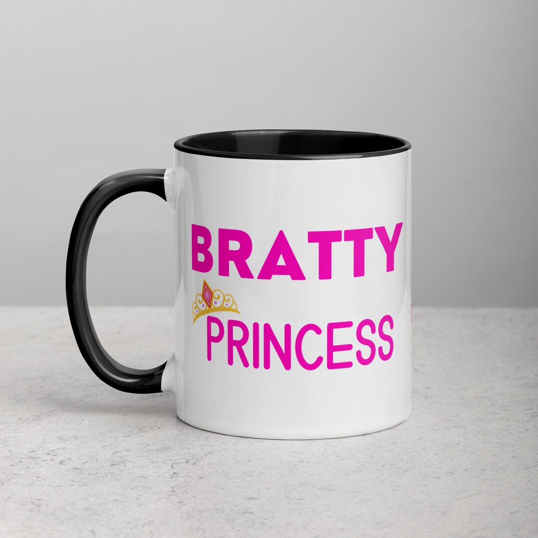 Bratty Princess, Ddlg Mug, Ddlg Brat, Bdsm Mug, Littlespace - Etsy ...