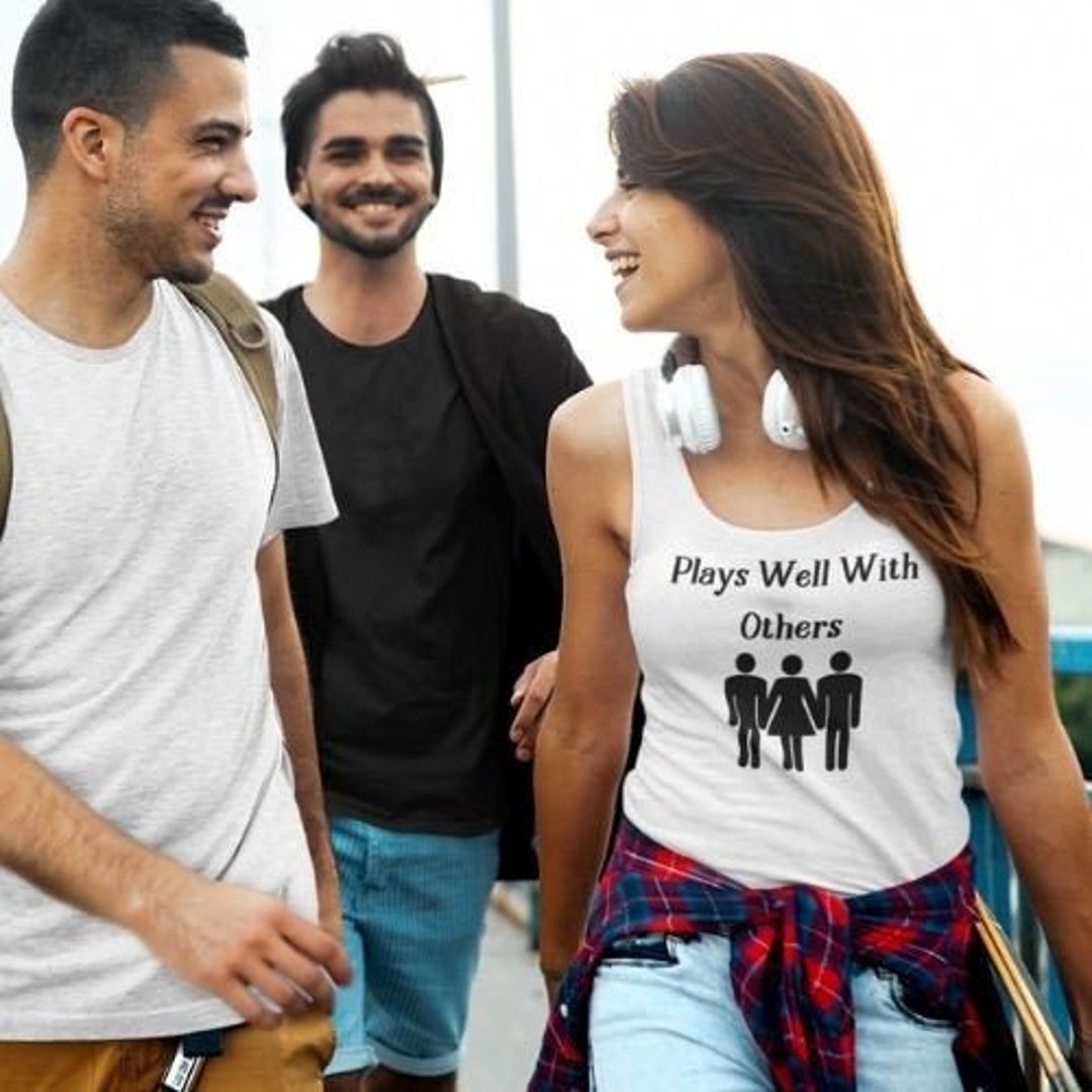 Plays Well With Others Tank Top: Polyamorous Throuple Shirt - Etsy