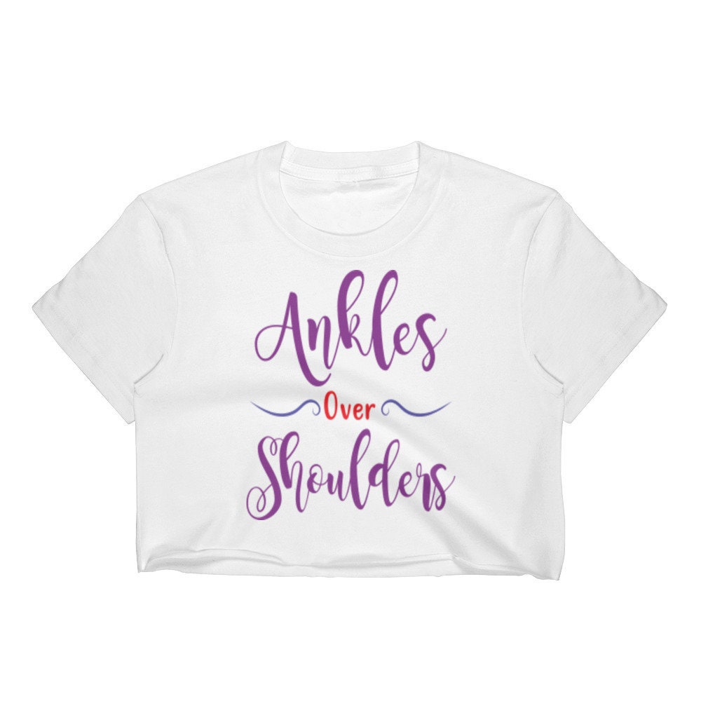 Ankles Over Shoulders Crop Top Sex Shirt Sex Position Ddlg Etsy