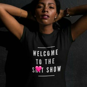 Welcome to the Sht Show, T-shirt, Grunge Shirt, Grunge Clothes, Funny ...