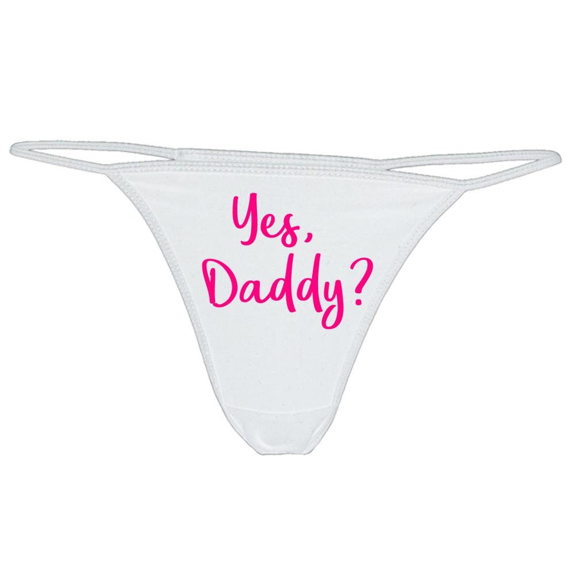 Yes Daddy Thong Ddlg Panties Ddlg Thong Ddlg T Bdsm Etsy
