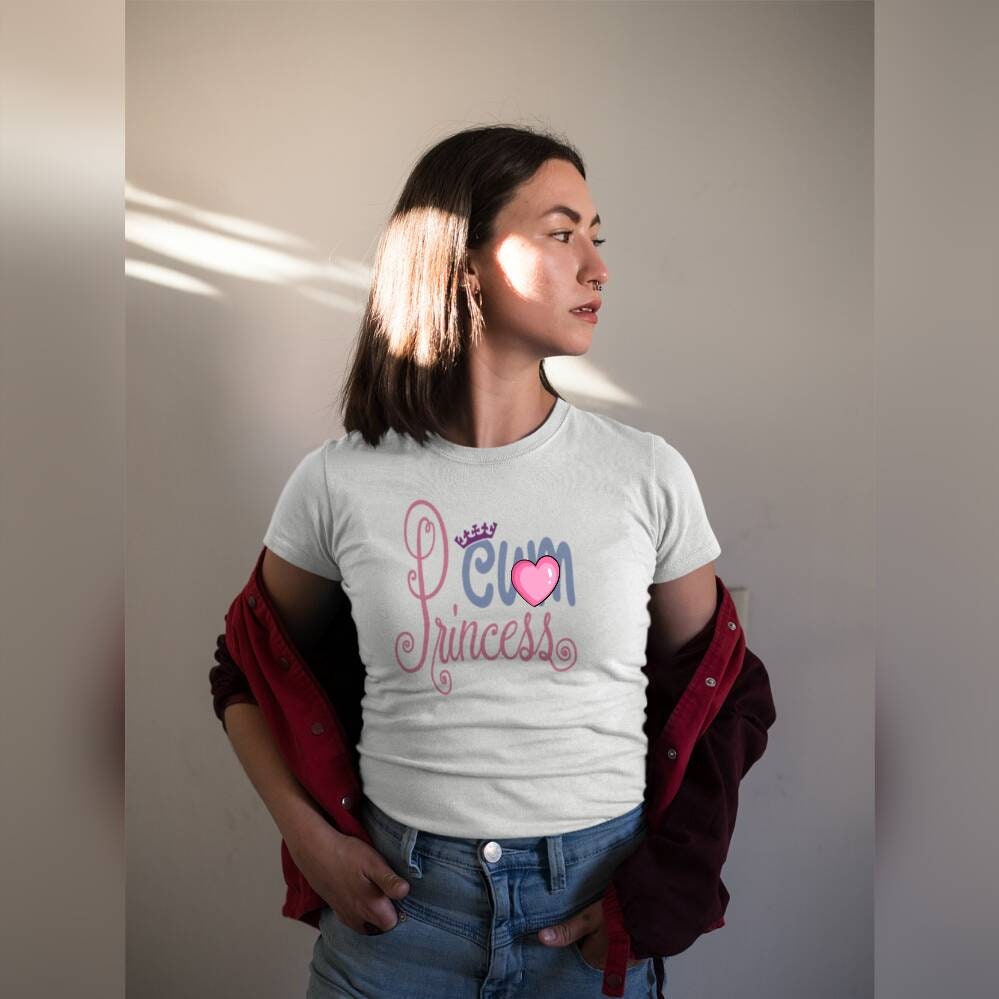 Cum Princess Cum Shirt Cum Slut Submissive Shirt Ddlg Etsy