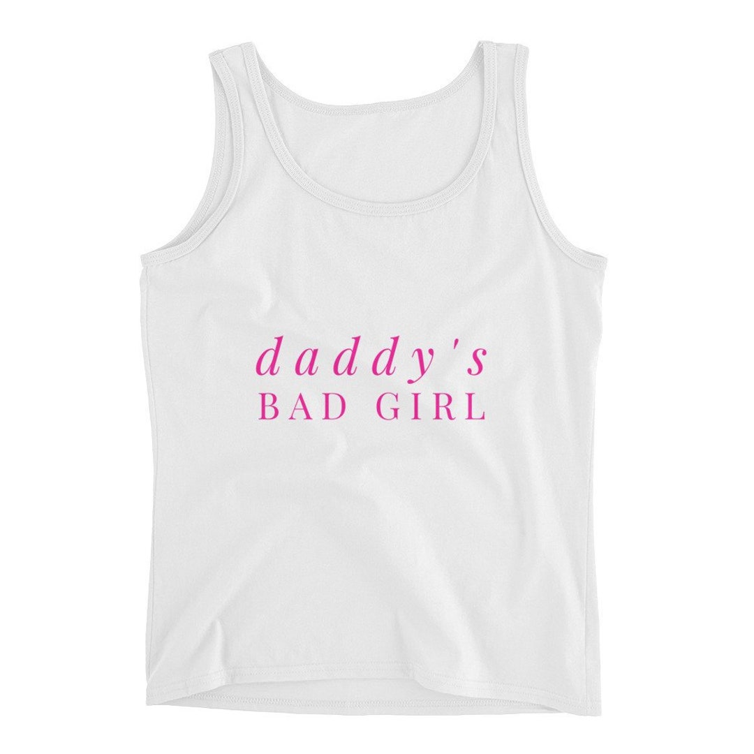 Daddys Bad Girl, Tank Top, Bad Girl Shirt, Bdsm Shirt, Bdsm Gift, Ddlg ...