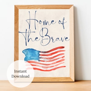 Home of the Brave Digital Print, Independence Day Wall Art, July 4th ...