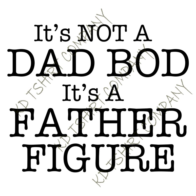 Dad Bod Svg Dad Bod Its Not a Dad Bod Its a Father Figure | Etsy Dad Bod Svg Dad Bod Its Not a Dad Bod Its a Father Figure | Etsy